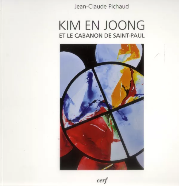 Kim En Jong et le cabanon de Saint-Paul - Éditions du Cerf